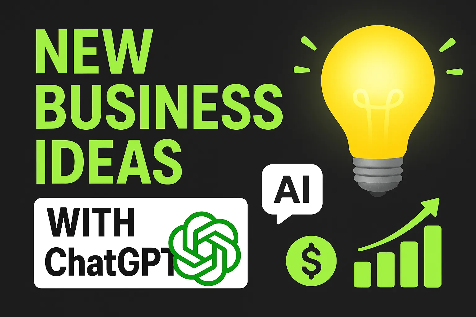 How to Generate New Business Ideas Using ChatGPT (Full Guide)